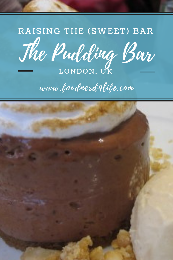 The Pudding Bar, London - Review - foodnerd4life