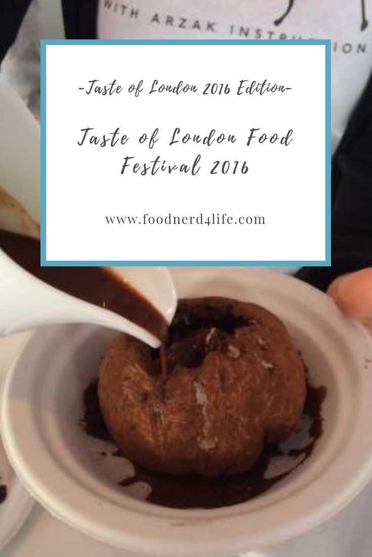 Taste of London Festival 2016, London - Review - foodnerd4life